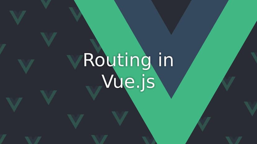 Routing In Vuejs Best Practices And Libraries